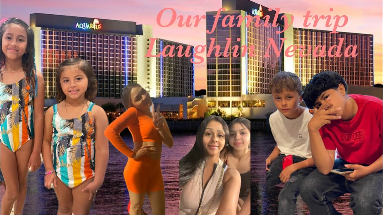 Our family trip to Laughlin Nevada *this is what really happened* - YouTube