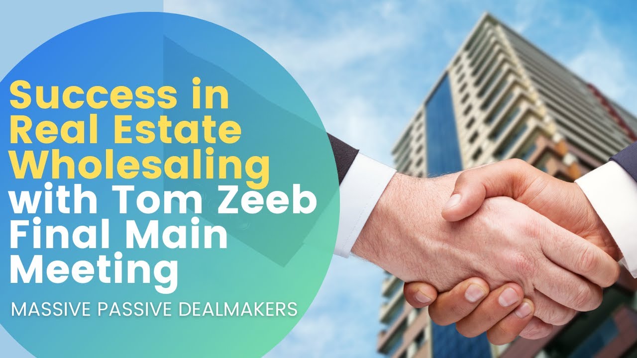 Success in Real Estate Wholesaling: 60 days to done! with Tom Zeeb ...