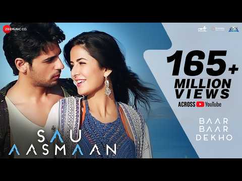 Sau Aasmaan - Full Video | Baar Baar Dekho | Sidharth Malhotra & Katrina Kaif |Armaan,Amaal,Neeti M