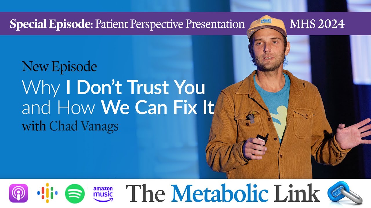 Patient Perspective: Why I Don’t Trust You & How We Can Fix It | Chad ...