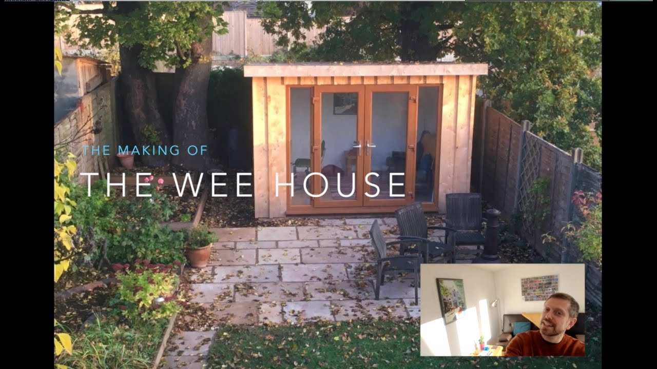 The Making of the Wee House: How I built a Garden Room for less than £ ...