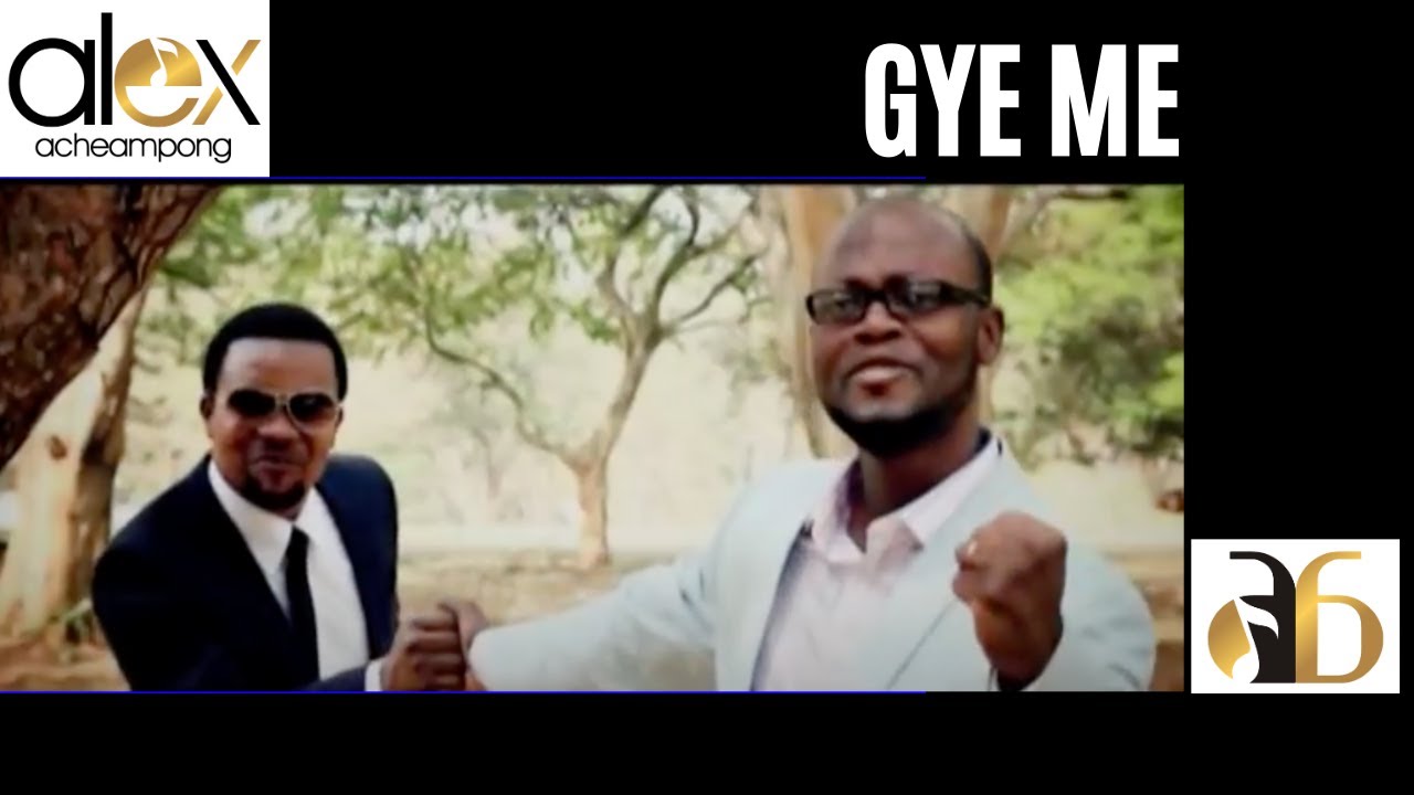 Alex Acheampong - Gye Me ft. Young Missionaries (Official Video) - YouTube