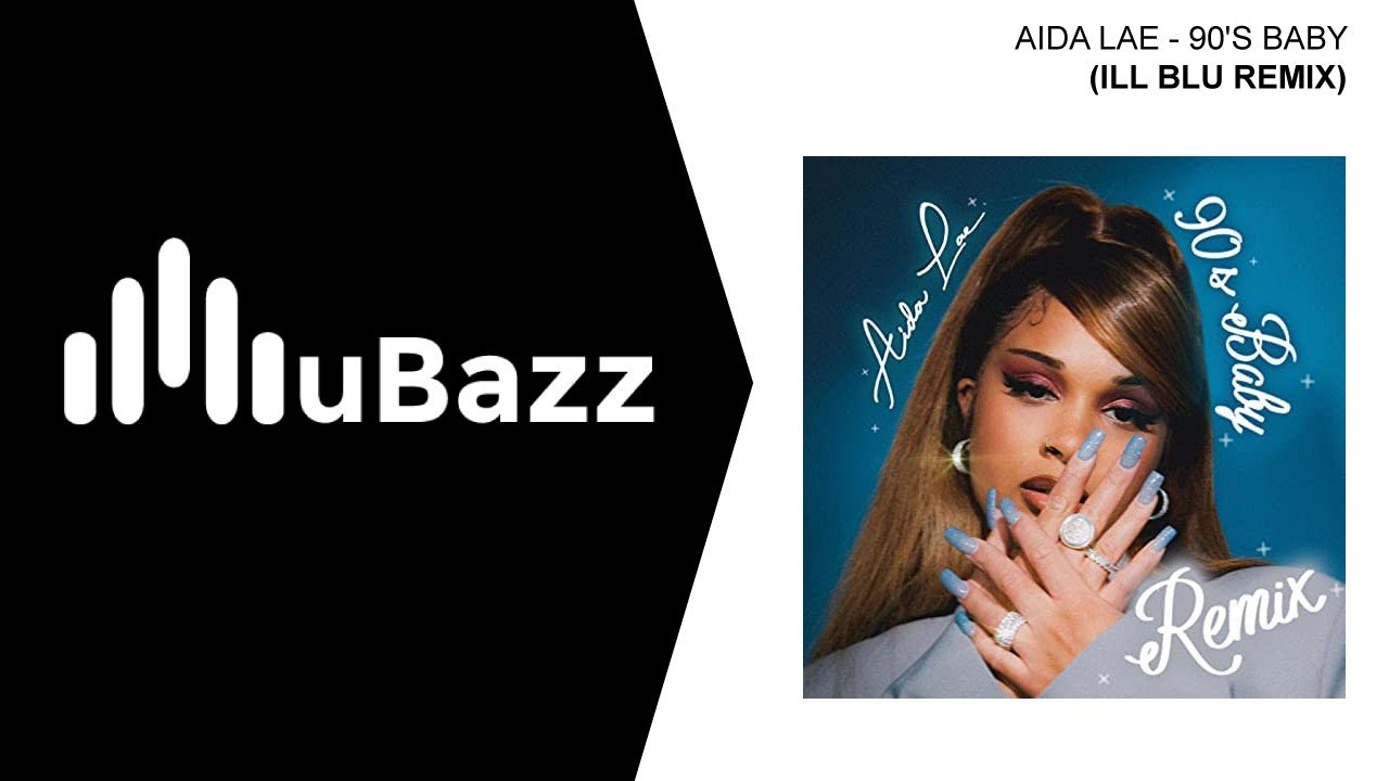 Aida Lae - 90's Baby (iLL BLU Remix) (UK Garage) - YouTube