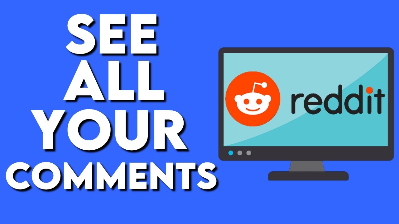 How To See All Your Comments On Reddit YouTube How To See All Your Comments On Reddit YouTube