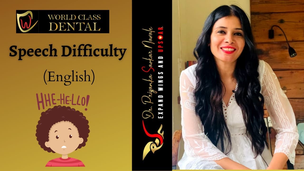 What is Speech difficulty? What are the causes? What is the treatment ...