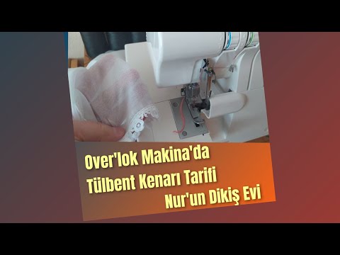 Overlok Makina'da Tülbent Kenarı Tarifi #dikiş#sewing