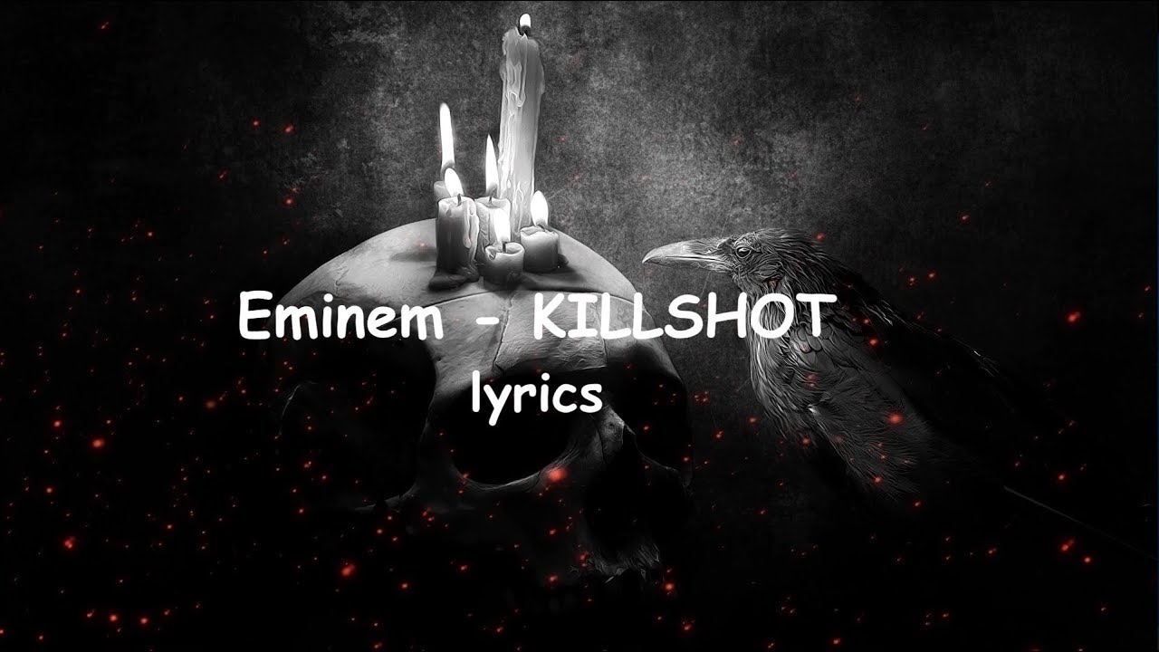 Eminem - KILLSHOT (Lyrics) - YouTube