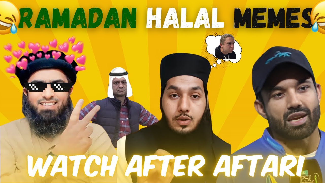 BEST Halal Memes To Watch After IFTARI | Part 3 - YouTube
