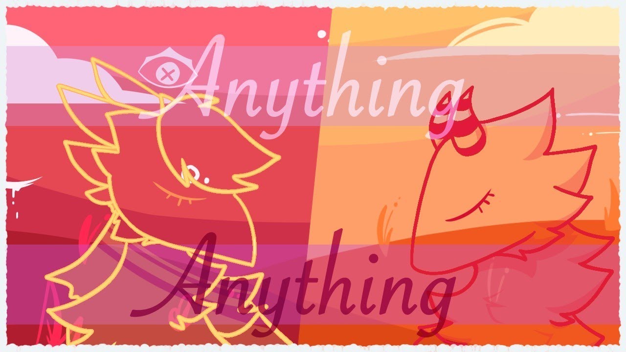 Anything (Meme) - YouTube