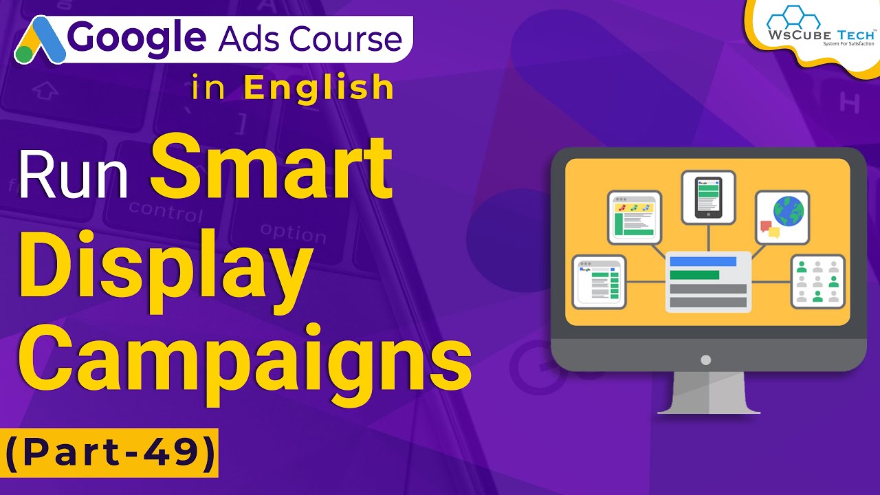 How To Run Smart Display Campaigns in Google Ads For Beginners - YouTube