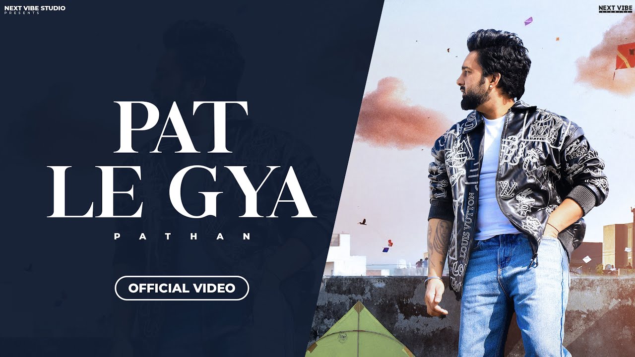Pat Le Gya (Full Song) : Pathan | Supernova Muzic | New Punjabi Song ...