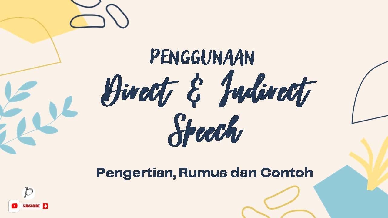 REPORTED SPEECH - PENGGUNAAN DIRECT AND INDIRECT SPEECH - RUMUS DAN ...