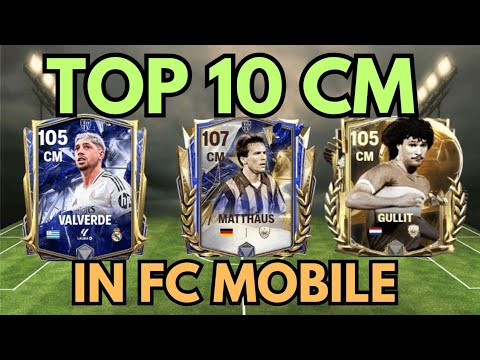 TOP 10 CM IN FC MOBILE 25||BEST BUDGET CM FC MOBILE 25|best cm in fc ...