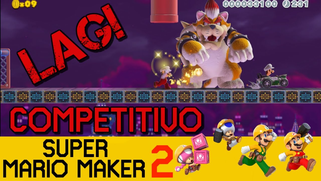 El LAG se apodera de Mario Maker 2 D: | Modo Competitivo #1 | Super ...