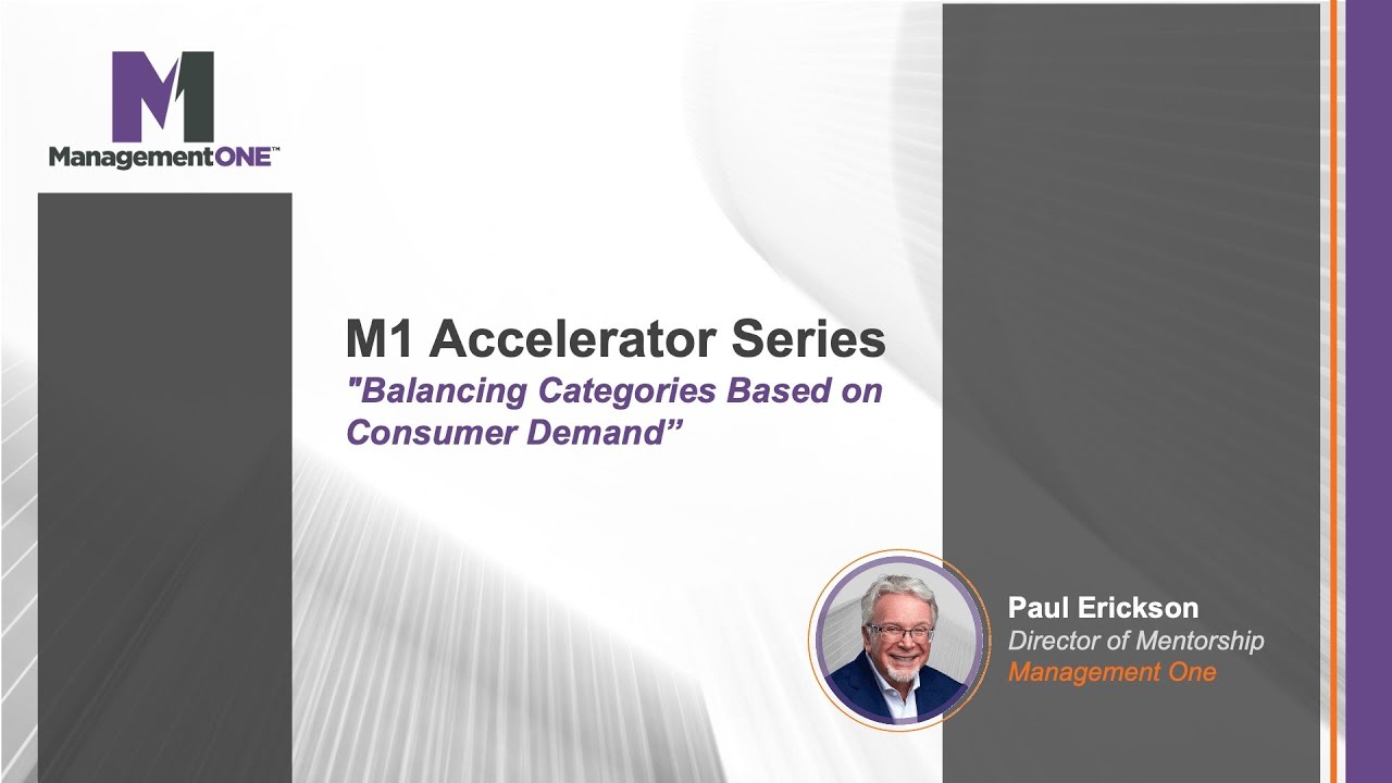 M1 Accelerator Series: "Balancing Categories Based on Consumer Demand" - YouTube