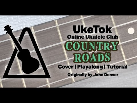 Take Me Home, Country Roads - ukulele cover, playalong and tutorial ...