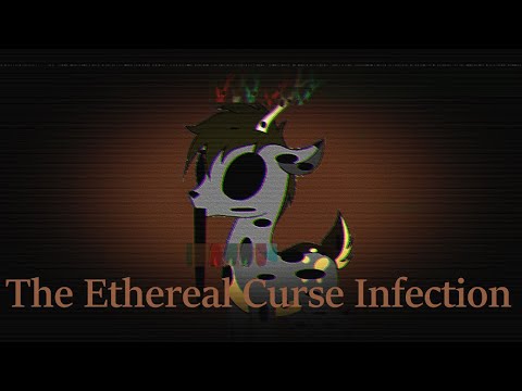 The Ethereal Curse Infection | M.L.P. Horror A.U. - YouTube