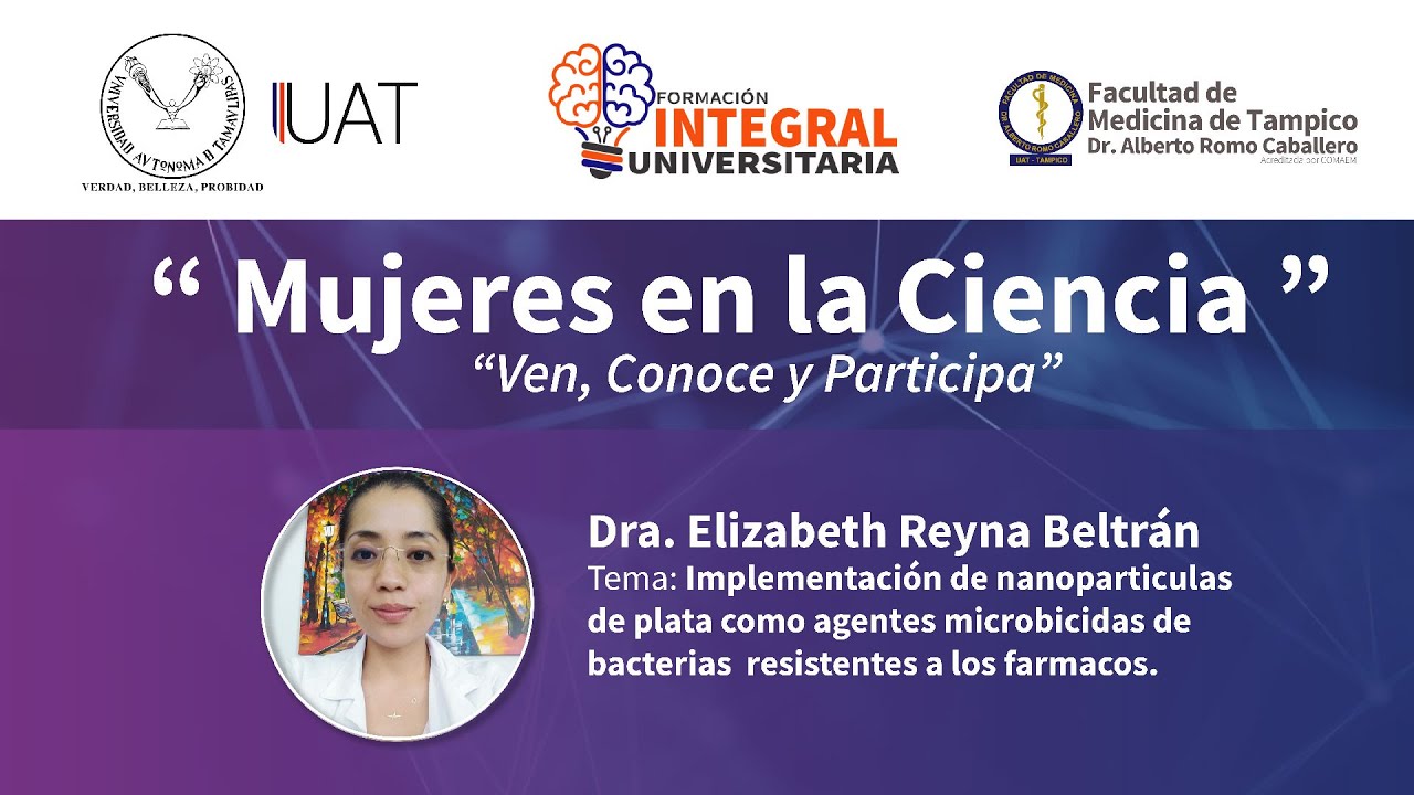 "Mujeres en la Ciencia " Dra. Elizabeth Reyna Beltrán - YouTube