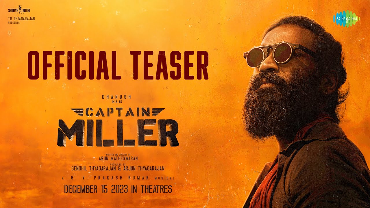 Captain Miller - Teaser | Dhanush, Shivarajkumar, Sundeep Kishan ...