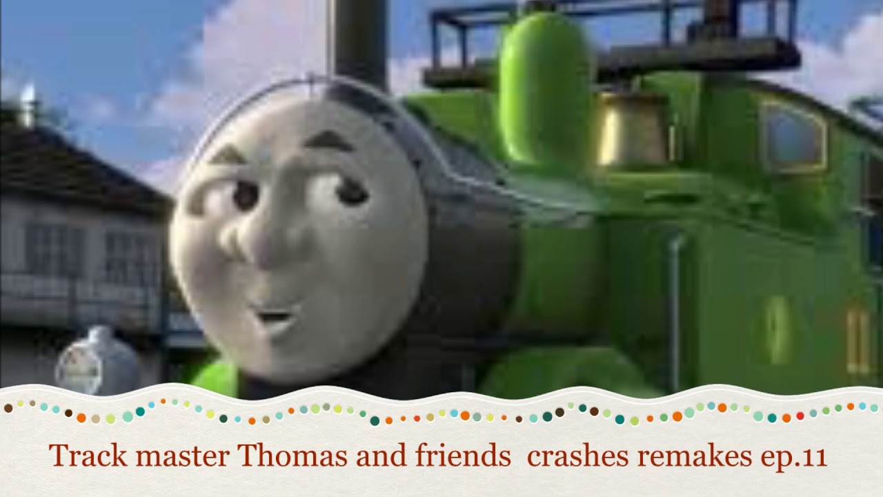 Trackmaster Thomas and friends crashes remakes ep.11 - YouTube