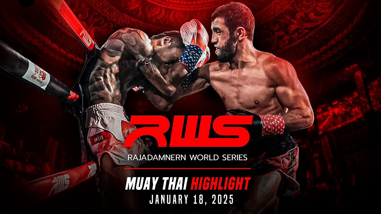 RWS Muay Thai Highlight | January 18, 2025 | Rajadamnern World Series ...