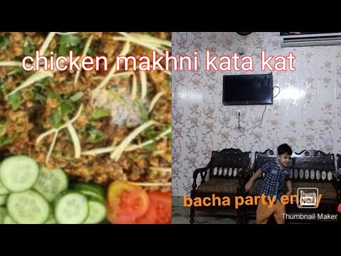 chicken makhni kata kat recipe-kitchen with amara - YouTube