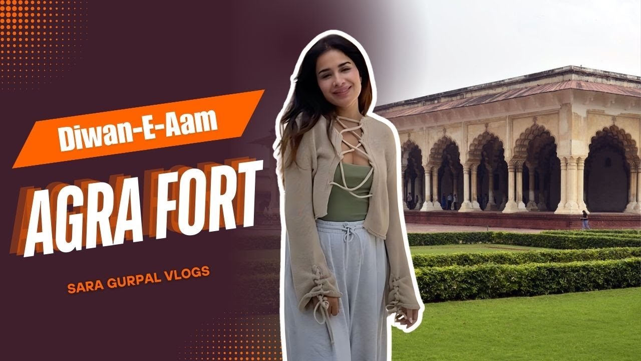Diwan-E-Aam | Agra Fort Tour | Sara Gurpal Vlogs - YouTube