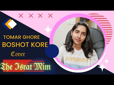 Tomar ghore boshot kore koyjona || Cover || The Israt Mim - YouTube