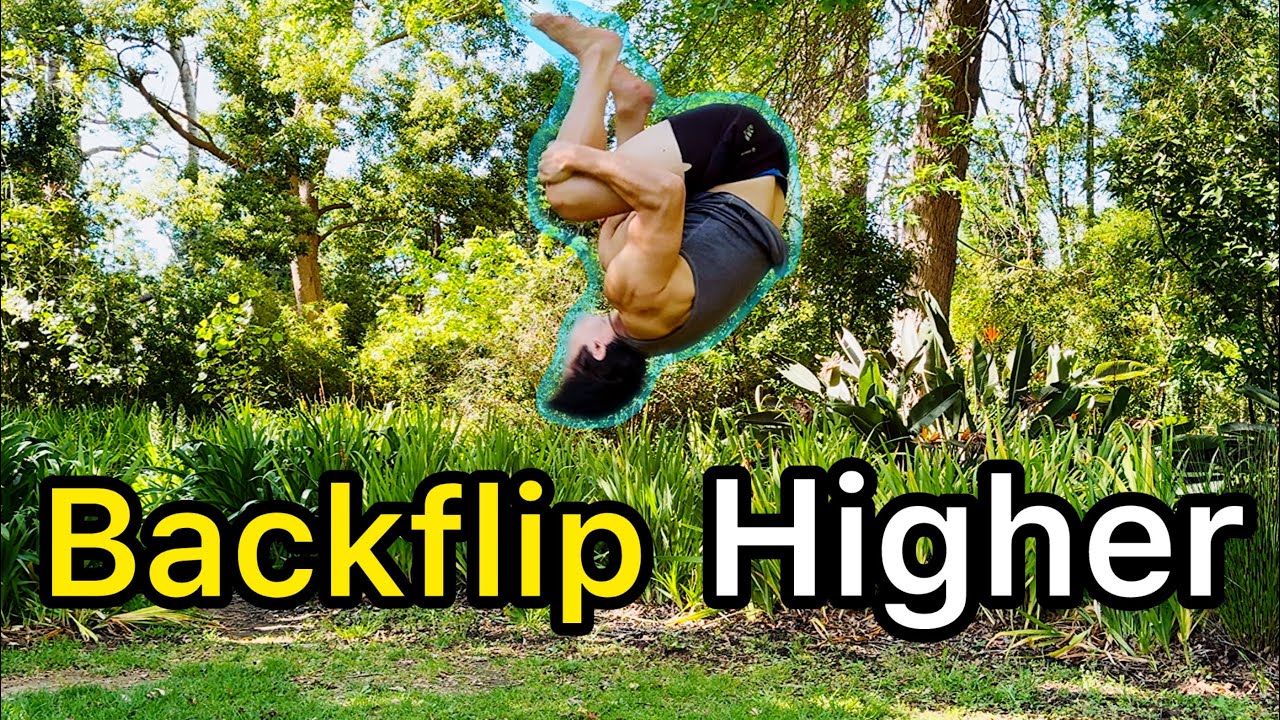HOW TO BACKFLIP HIGHER | Backflip tutorial - YouTube