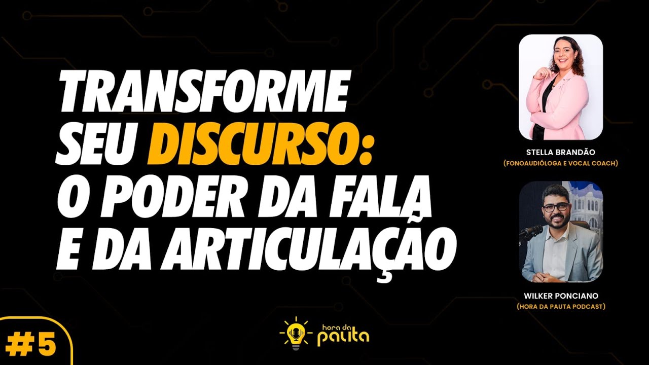 Transforme Seu Discurso: O Poder da Fala e da Articulação ...