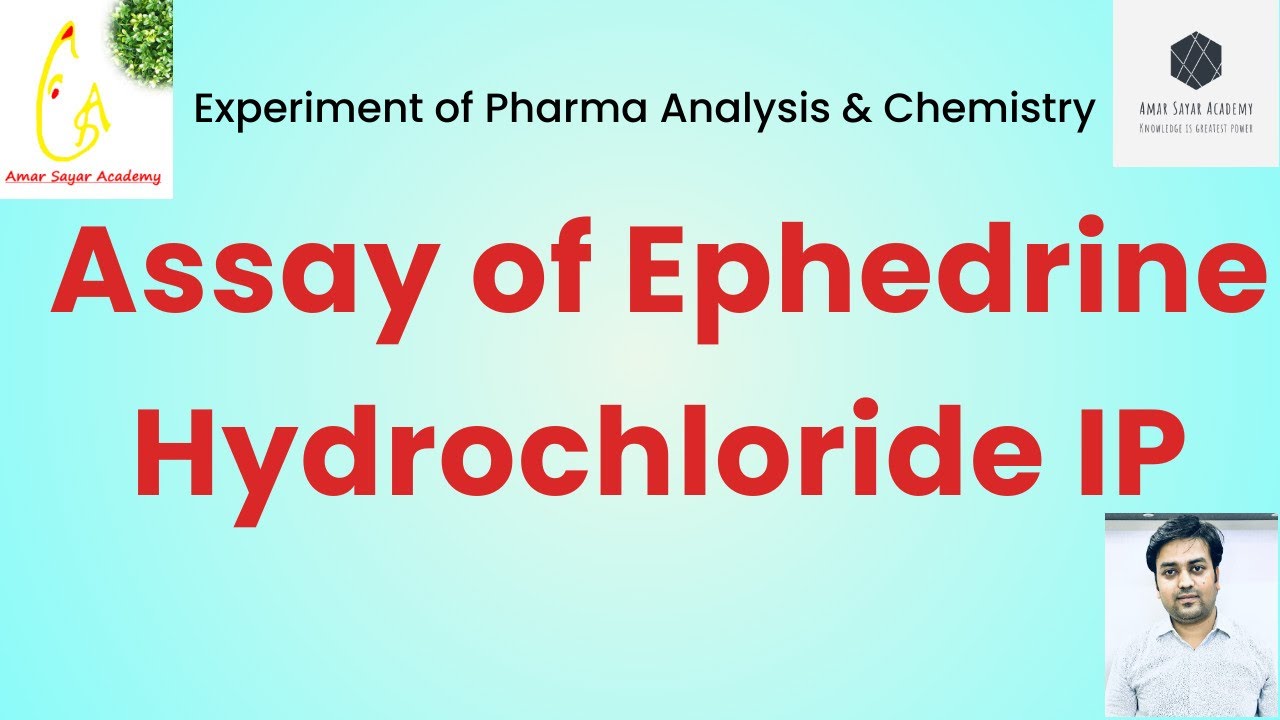 Assay of Ephedrine Hydrochloride IP | Pharm Analysis & Chemistry | Non ...