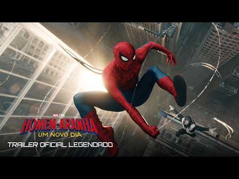 Homem-Aranha: Um Novo Dia | Trailer Oficial Legendado