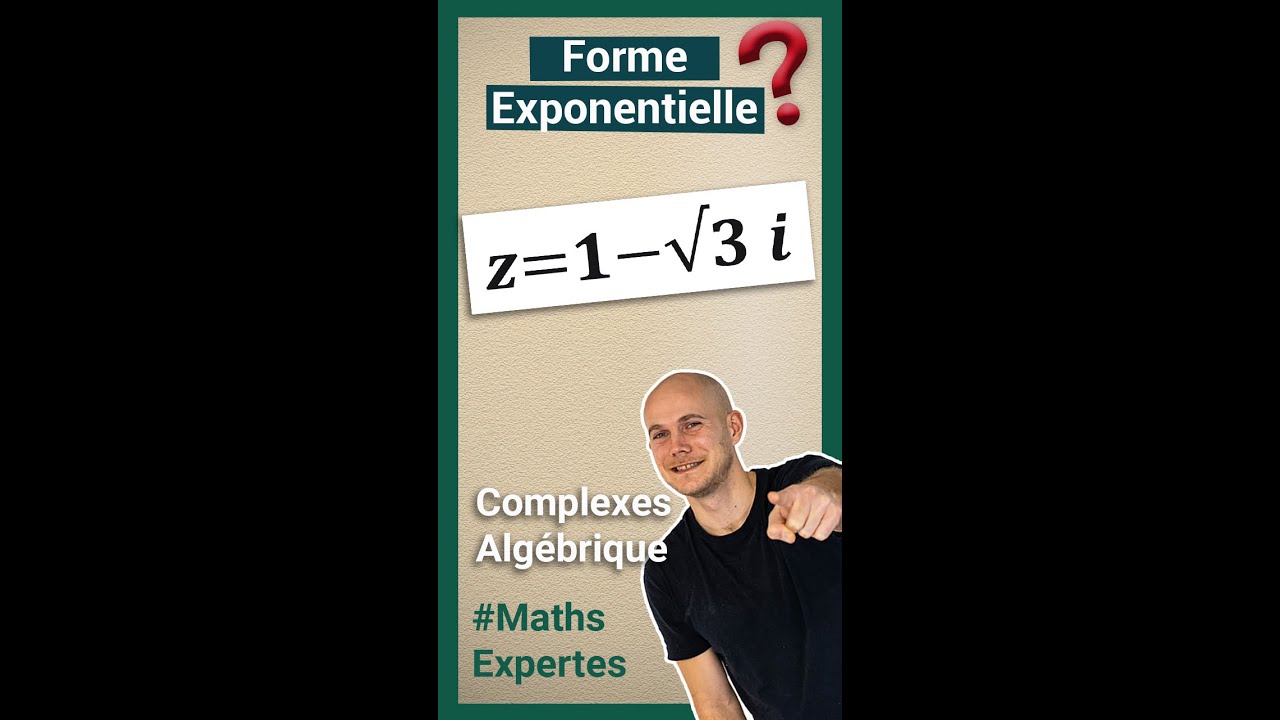 Forme EXPONENTIELLE d'un Nombre Complexe - exercice corrigé - Maths ...