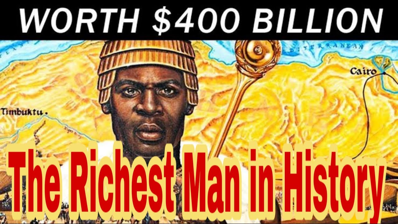 Mansa Musa | The Richest Man in History | King Of Mali | Richest ...