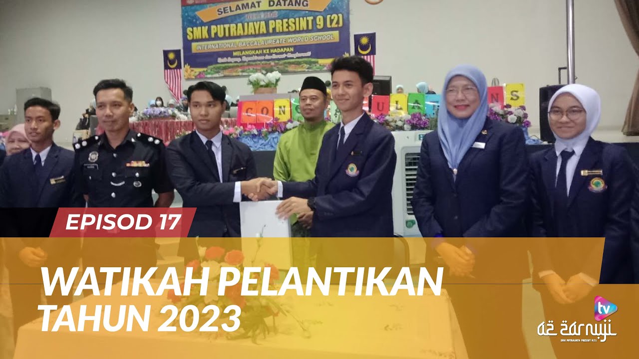 EPISOD 17 : Majlis Watikah Pelantikan Pengawas Sekolah & Pembimbing ...