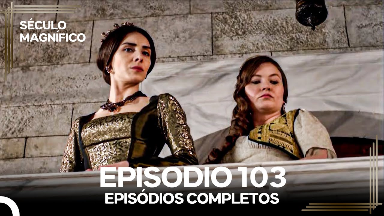 Século Magnífico 103. Episódio (Dublagem em Português) - YouTube