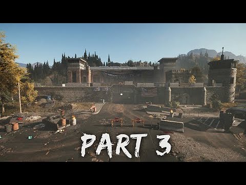 Far Cry 5 Gameplay Walkthrough Part 3 - BATTLE OF HOPE COUNTY - YouTube