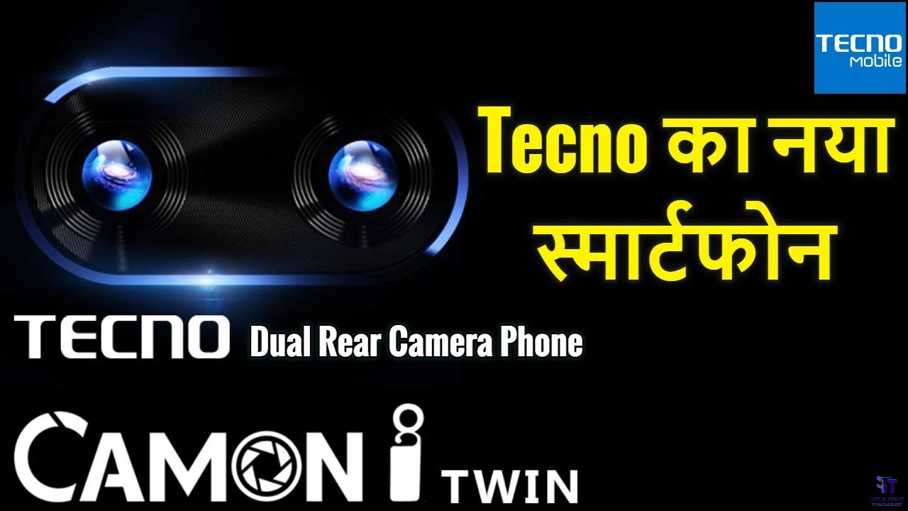 Tecno Camon i Twin Dual Rear Camera | Tecno New Upcoming Smartphone ...