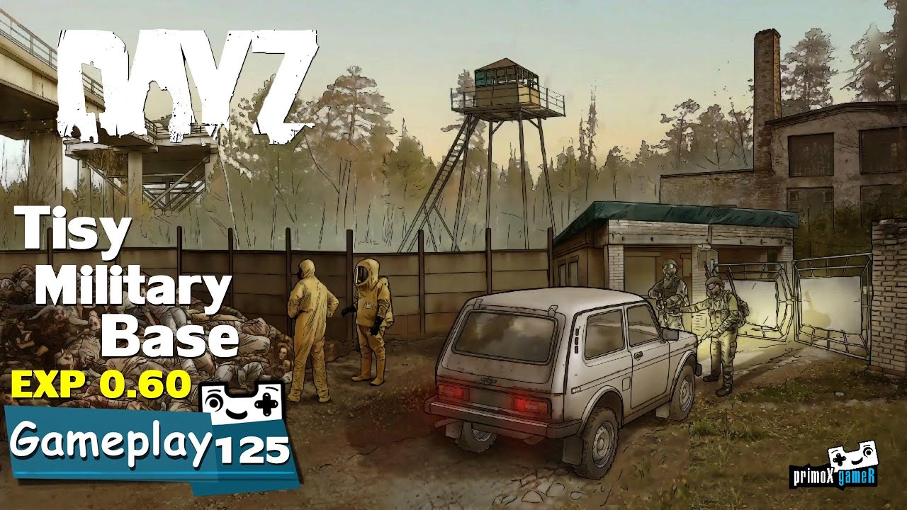 DayZ Standalone Gameplay - Tisy Military Base "EXP 0.60" # 125 - YouTube