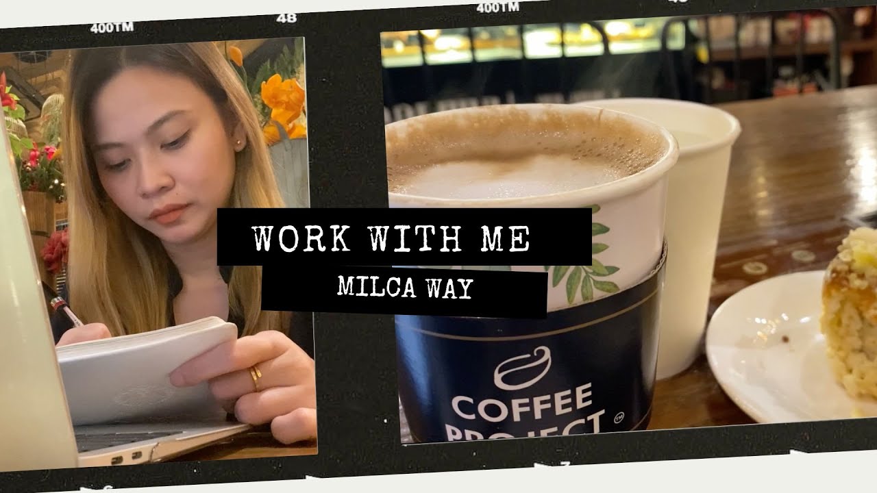 WORK WITH ME | Exploring Coffee Project WCC Shaw | Milca Way - YouTube