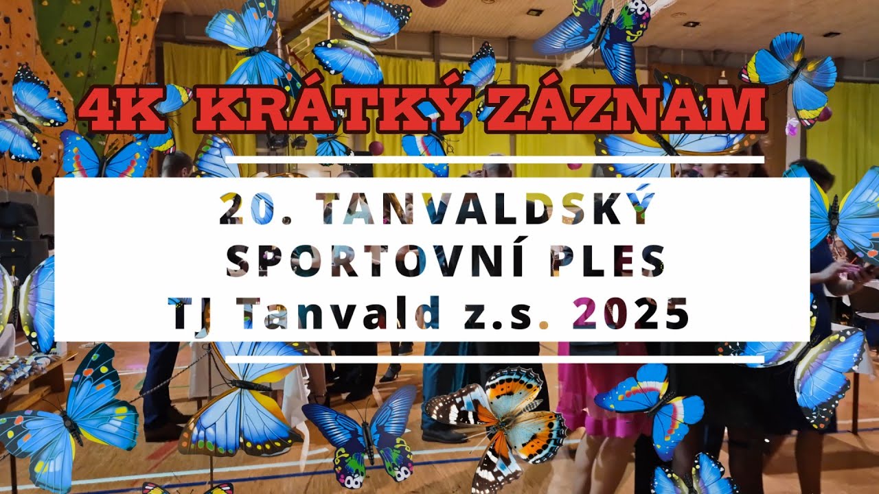 20. TJ Tanvald Sportovní Ples 4K 2025 - YouTube