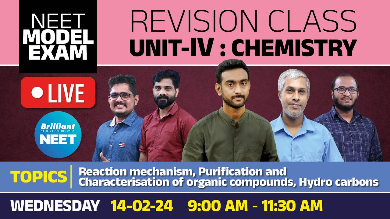 NEET Model Exam Revision Class | Unit - IV : Chemistry | 14th Feb 2024 ...