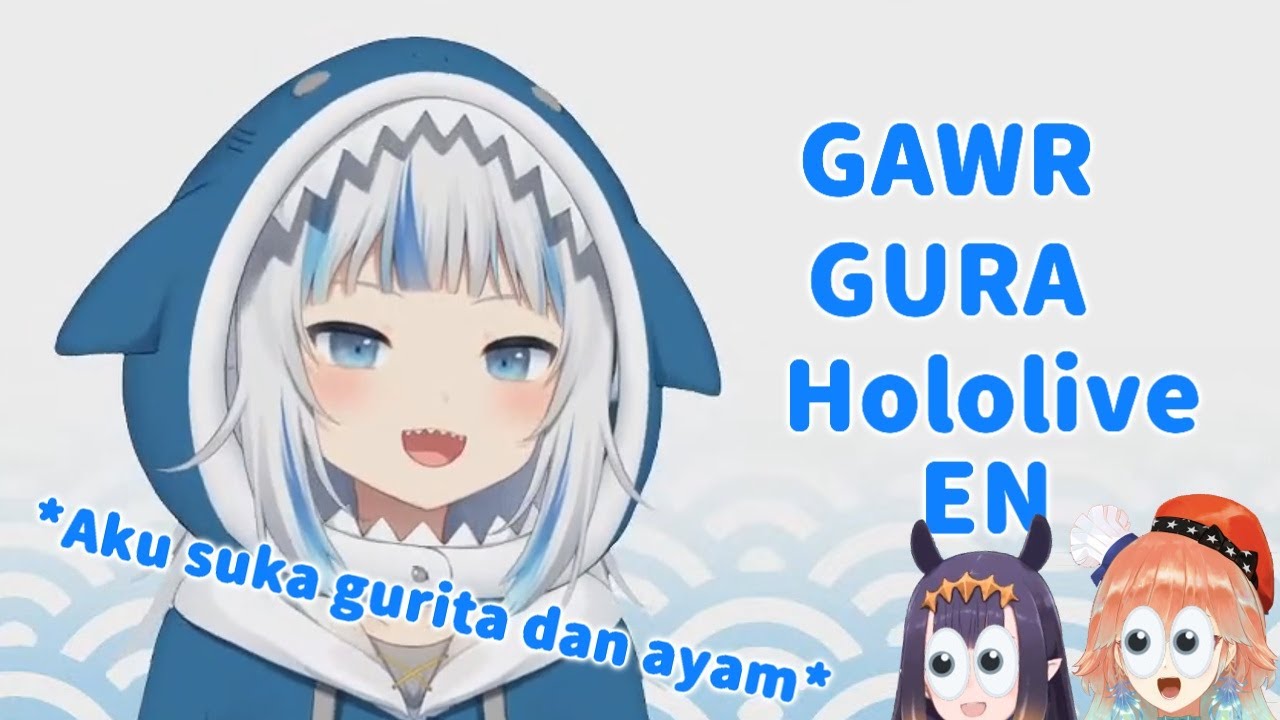 【HoloEN Clip】Gawr Gura, Seekor Hiu yang Masuk Hololive - First Debut ...