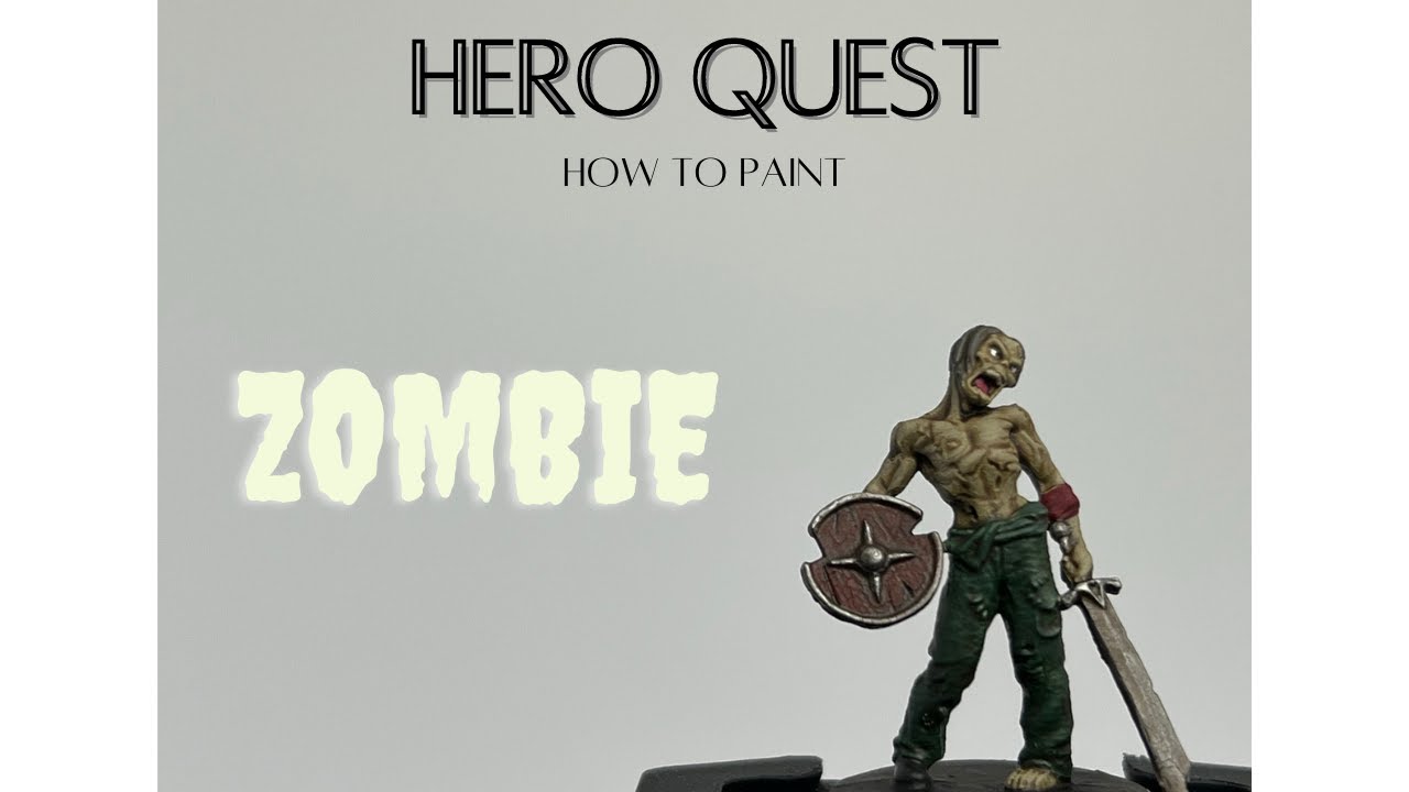Episode 12: How to Paint the Zombie from Hero Quest - YouTube