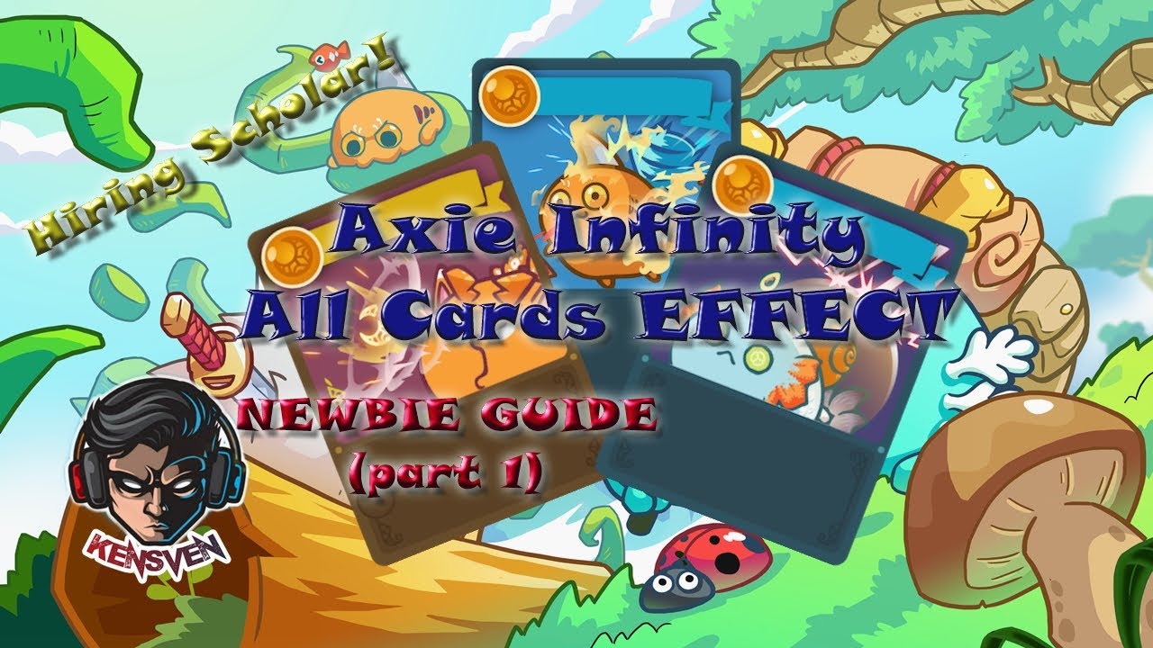 [Axie Infinity] ALL Cards Effect Combo and Counter Tutorial (Part 1 ...