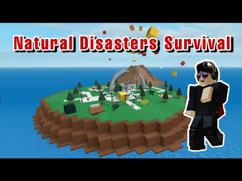 Natural Disasters Survival (Roblox) | Gameplay - YouTube