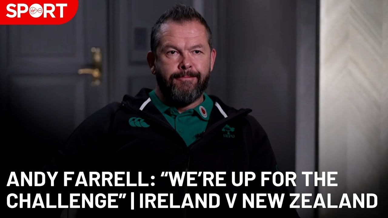 Andy Farrell on Ireland’s Mindset Before Facing New Zealand🏉 - YouTube