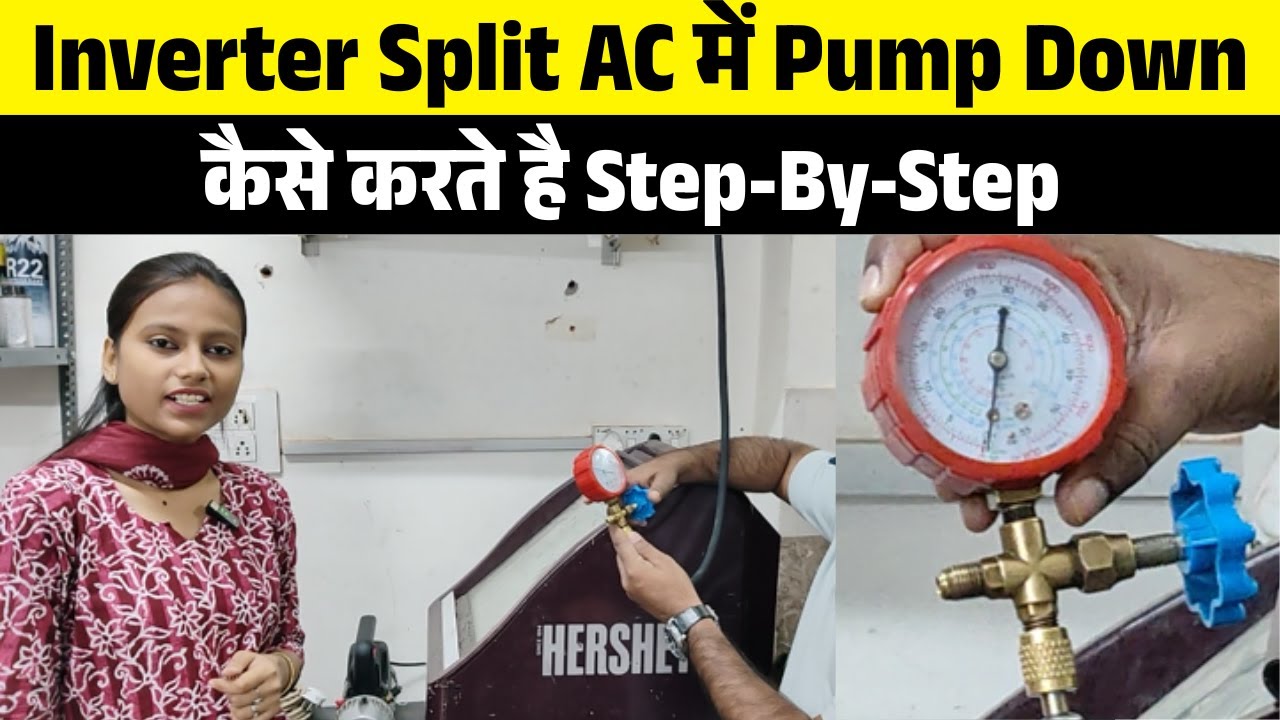 Inverter Split AC Pump Down Process Step-by-Step | Join AC Repairing ...