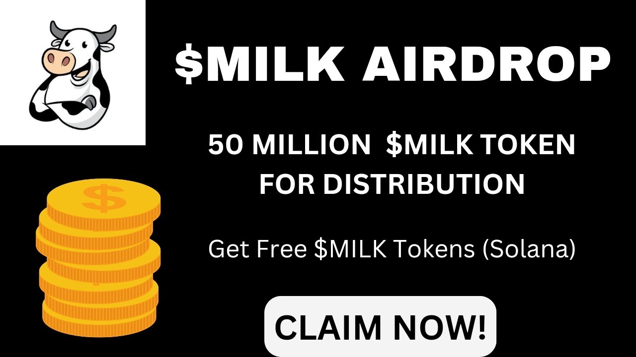 CLAIM FREE $MILK TOKEN AIRDROP (SOLANA) || HOW TO CLAIM 50M $MILK ...