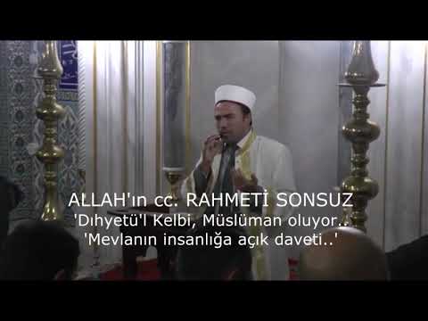 Dıhyetü'l Kelbi'nin müslüman oluşu..